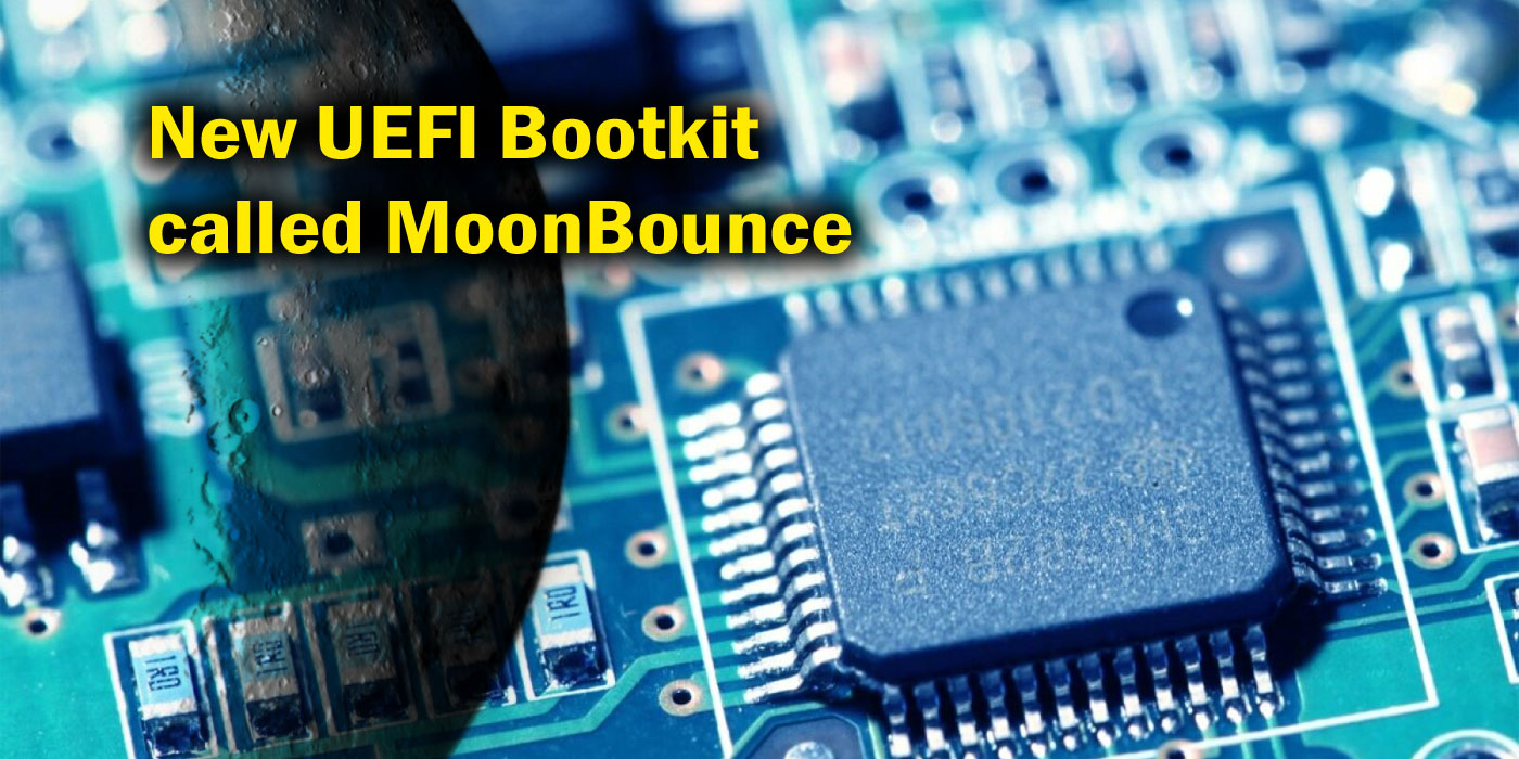 New UEFI Bootkit called MoonBounce New UEFI Bootkit called MoonBounce