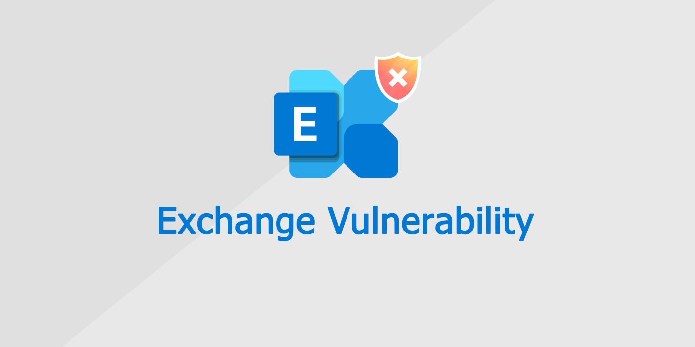 Is Your Microsoft Exchange Server Vulnerable to ProxyNotShell Flaw?